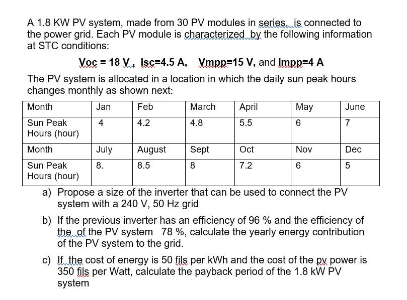 Solved A 1.8 KW PV system, made from 30 PV modules in series | Chegg.com