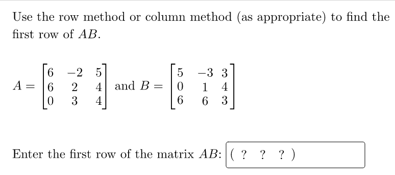 Solved Use the row method or column method (as appropriate) | Chegg.com