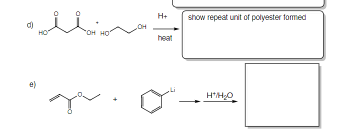 Solved d) show repeat unit of polyester formed e) | Chegg.com