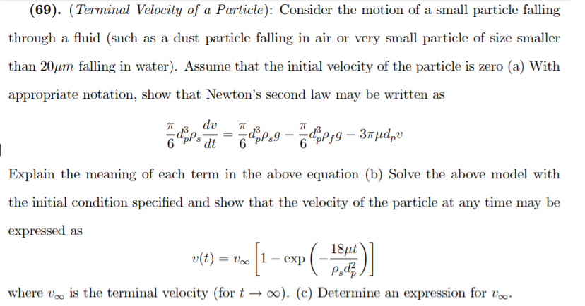 Solved (69). (Terminal Velocity of a Particle): Consider the | Chegg.com