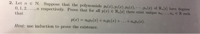 Solved Let n elementof N. Suppose that the polynomials | Chegg.com