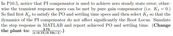 In P10.5, notice that PI compensator is used to | Chegg.com
