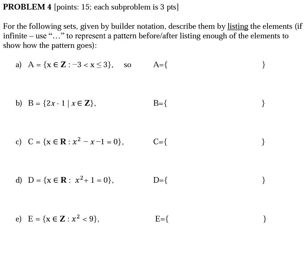 Solved PROBLEM 4 [points: 15 ; each subproblem is 3 pts] For | Chegg.com