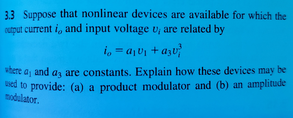 Solved 3.3 Suppose that nonlinear devices are available for | Chegg.com