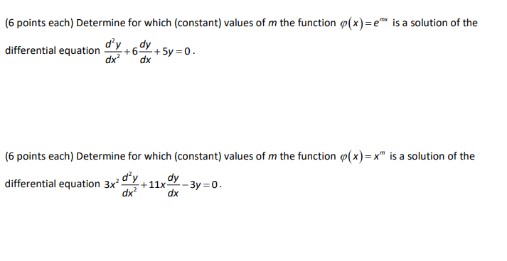 Solved Determine for which (constant) values of m the | Chegg.com