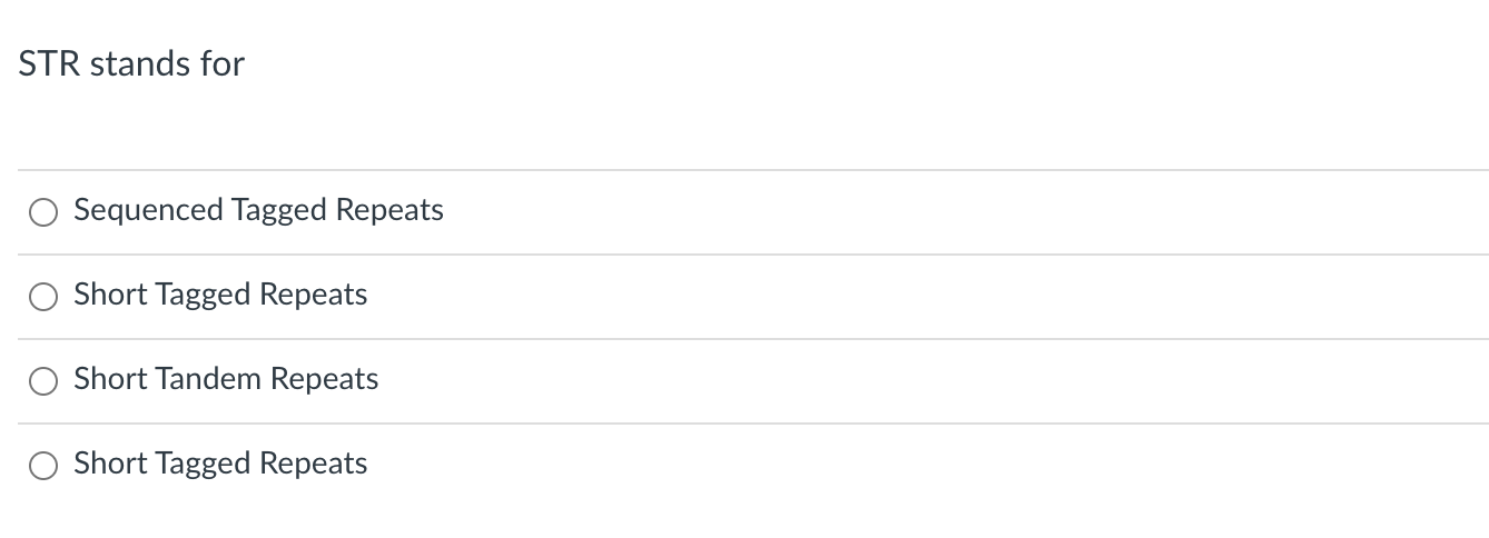 Solved STR stands for Sequenced Tagged Repeats Short Tagged | Chegg.com