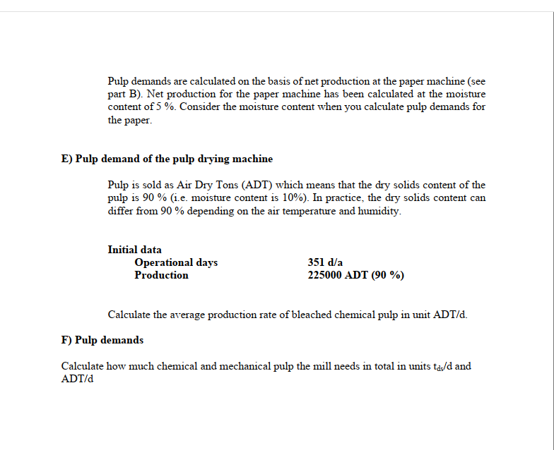 Solved An integrated pulp and paper mill produces two paper | Chegg.com