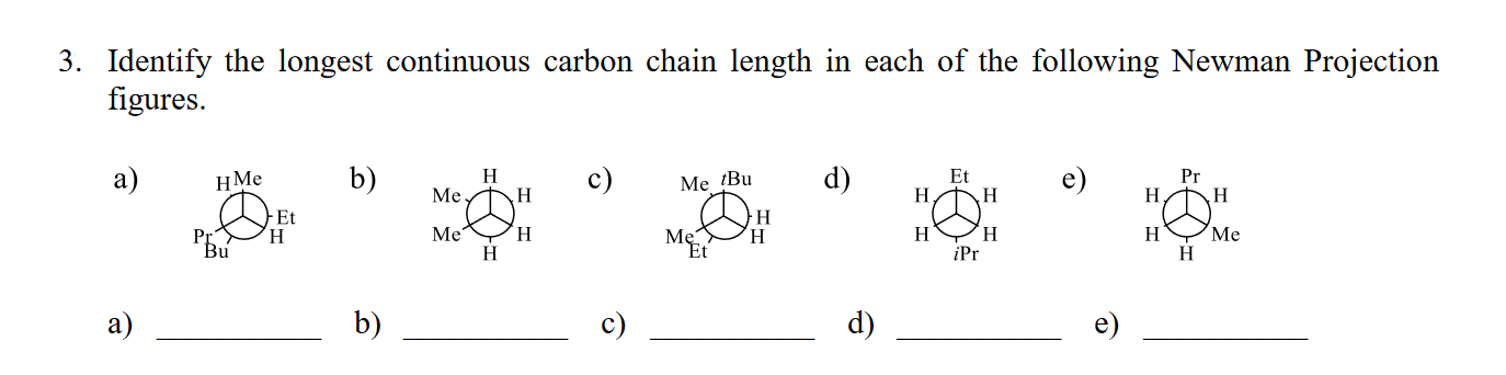 Solved 3. Identify the longest continuous carbon chain | Chegg.com
