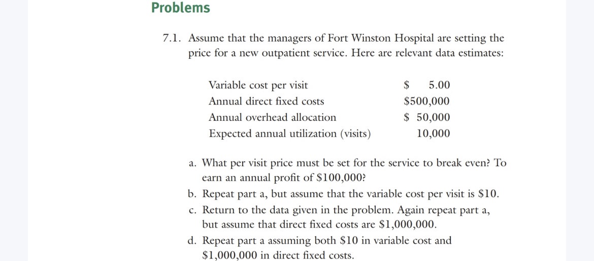 Solved 7.1. Assume that the managers of Fort Winston | Chegg.com