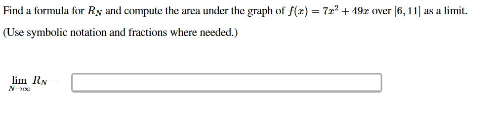 Solved Find a formula for Rn and compute the area under the | Chegg.com
