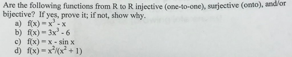 Solved Are the following functions from R to R injective | Chegg.com