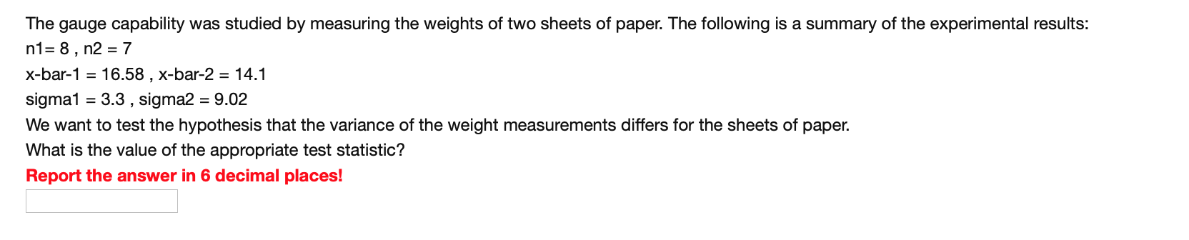 Solved The gauge capability was studied by measuring the | Chegg.com
