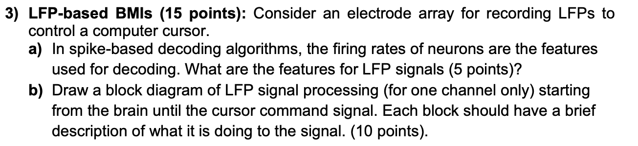 Solved 3) LFP-based BMls (15 points): Consider an electrode | Chegg.com