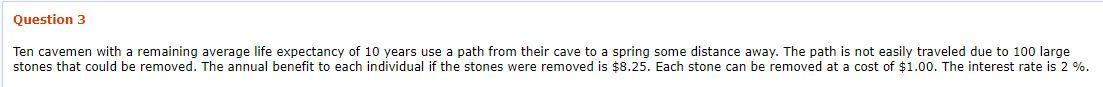 Solved Question 3 Ten cavemen with a remaining average life | Chegg.com