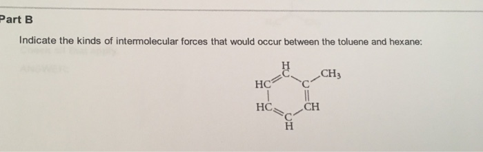Solved what kind of intermolecular forces occur between the | Chegg.com