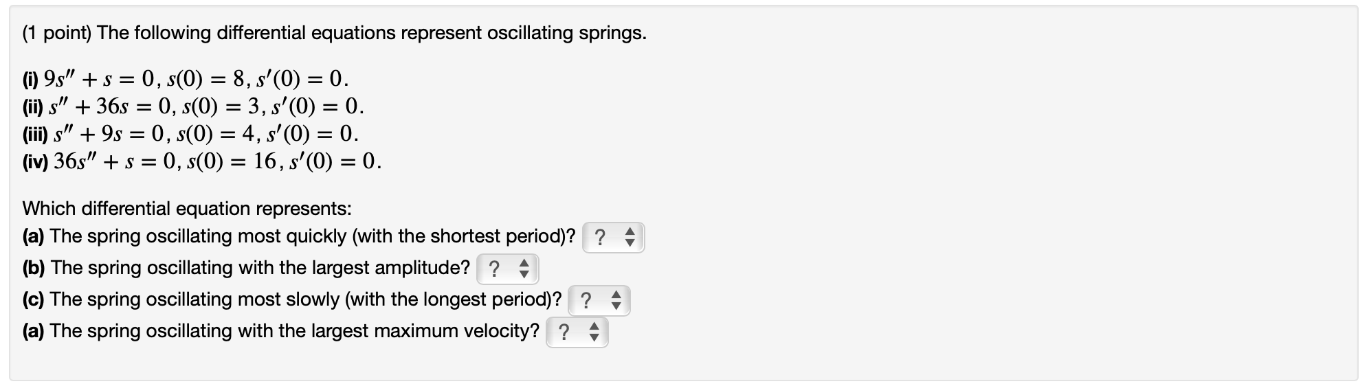 Solved (1 point) The following differential equations | Chegg.com