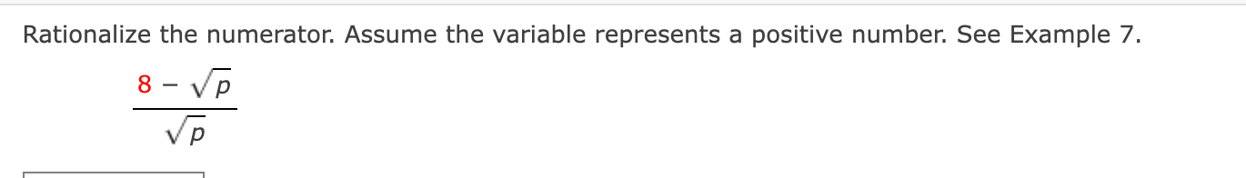 Solved Rationalize the numerator. Assume the variable | Chegg.com