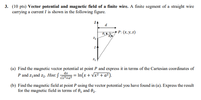 Solved 3. (10 pts) Vector potential and magnetic field of a | Chegg.com
