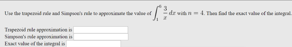 Solved Use the trapezoid rule and Simpson's rule to | Chegg.com