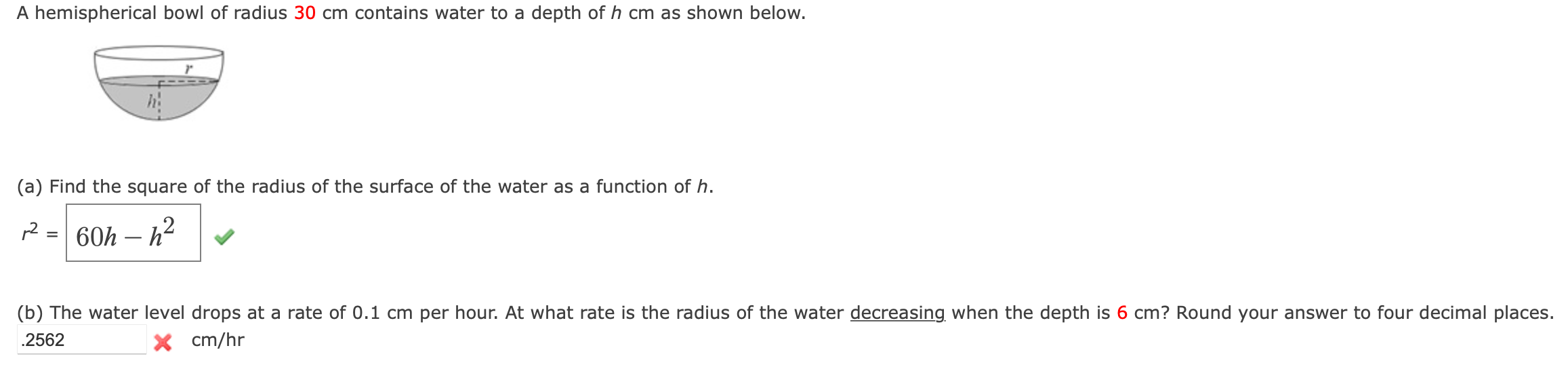 Solved A hemispherical bowl of radius 30 cm contains water | Chegg.com
