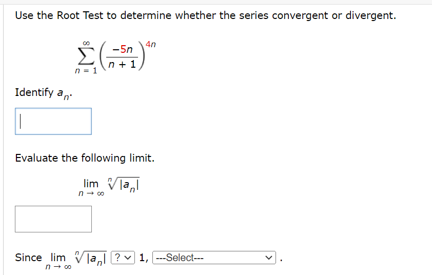 Solved Use the Root Test to determine whether the series | Chegg.com