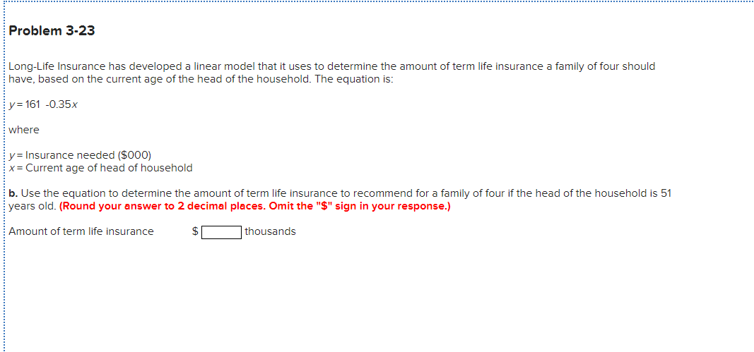 Solved Problem 3-23 Long-Life Insurance has developed a | Chegg.com