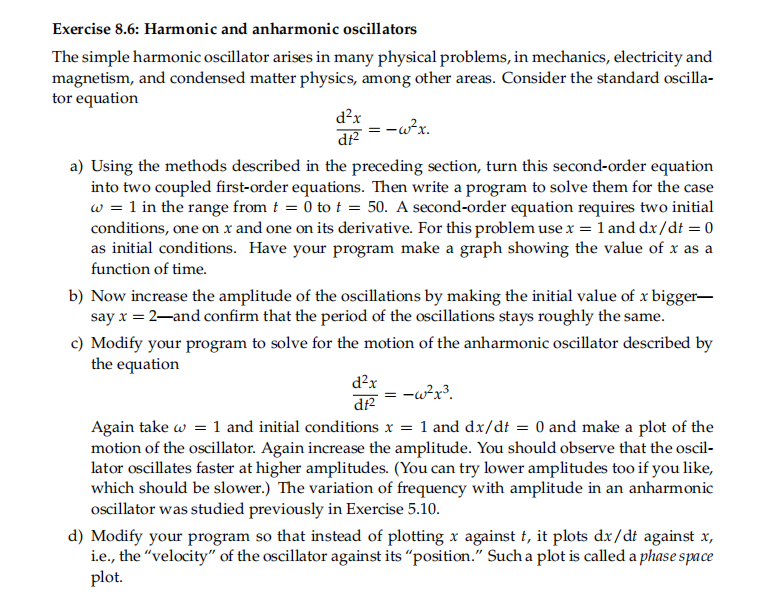 Exercise 8.6: Harmonic and anharmonic oscillators The | Chegg.com