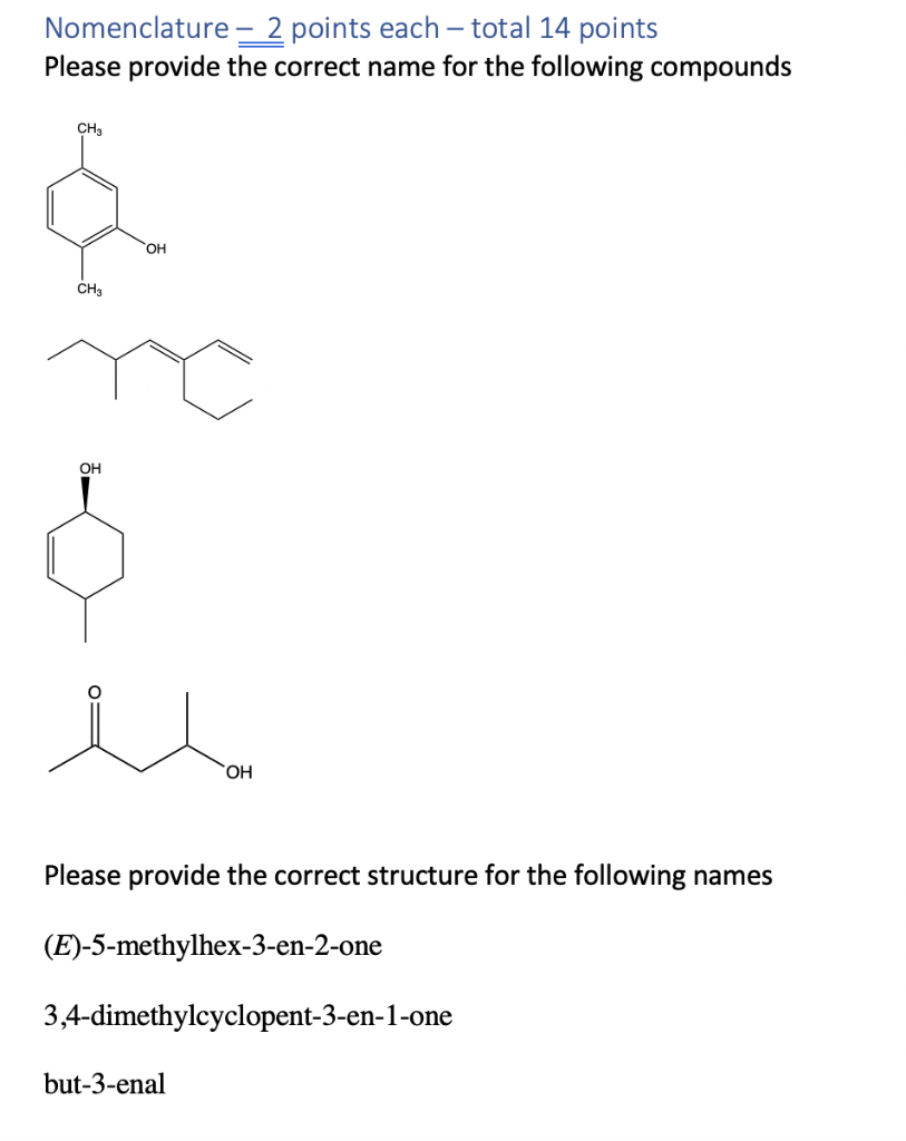 Solved Nomenclature - 2 points each – total 14 points Please | Chegg.com