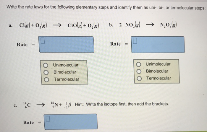 Solved Write the rate laws for the following elementary | Chegg.com