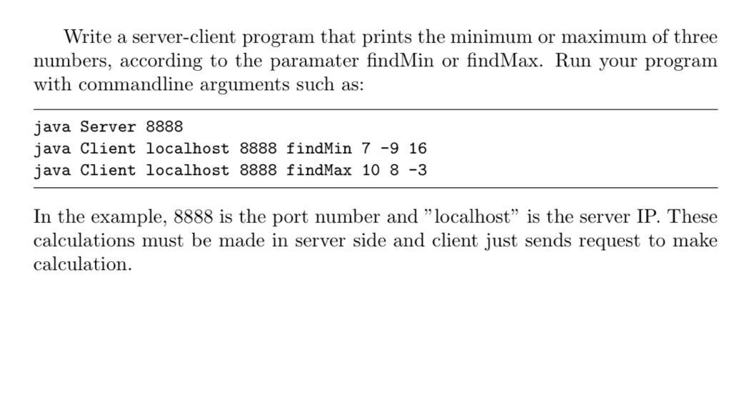 Solved Write A Server Client Program That Prints The Minimum