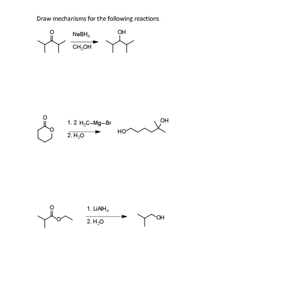 Solved Draw mechanisms for the following reactions 1. LiAlH4 | Chegg.com