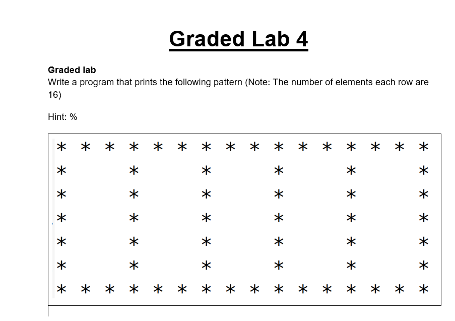 Solved Graded Lab 4 Graded lab Write a program that prints | Chegg.com