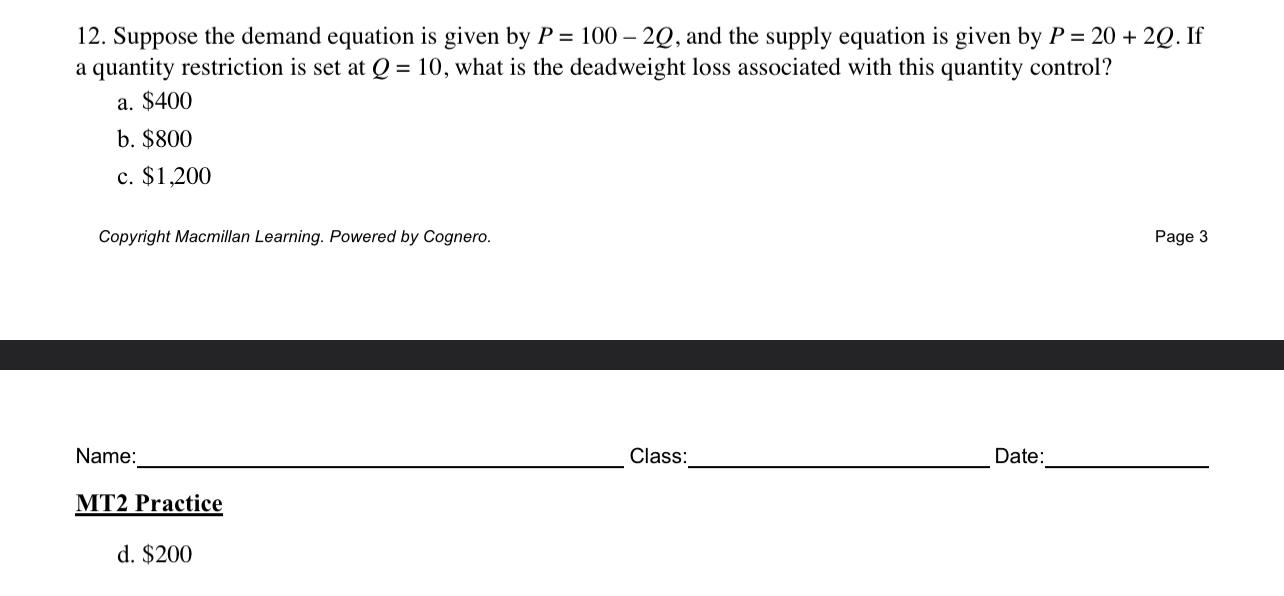 Solved 12. Suppose the demand equation is given by P=100−2Q, | Chegg.com