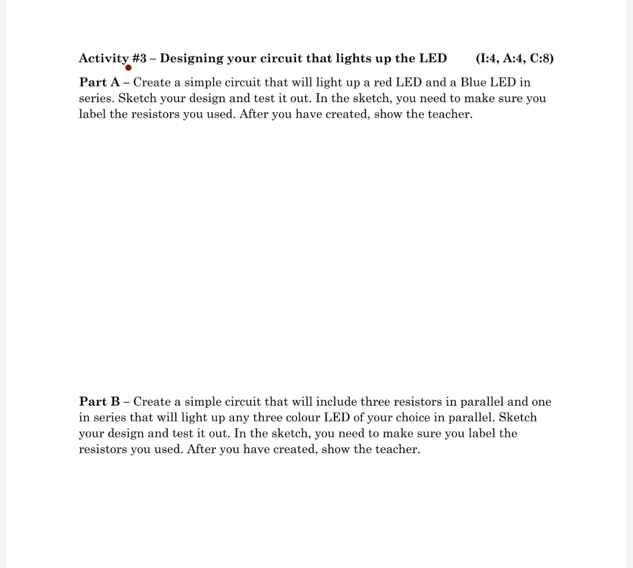 Solved Activity \#3 - Designing your circuit that lights up | Chegg.com