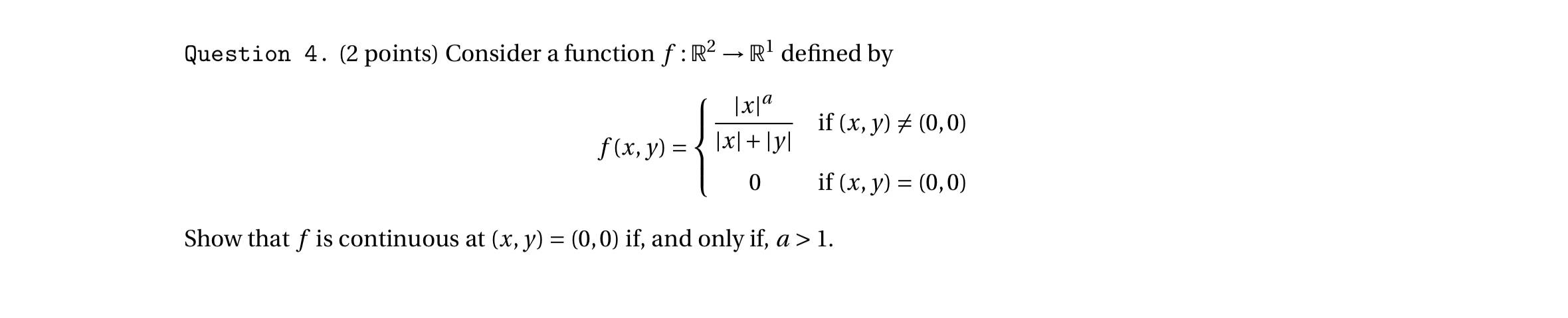 Solved Question 4. (2 points) Consider a function f:R2 R? | Chegg.com