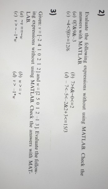 Solved 2) Evaluate the following expressions without using | Chegg.com