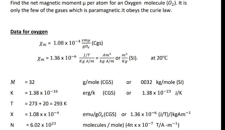 Solved Find the net magnetic moment u per atom for an Oxygen | Chegg.com