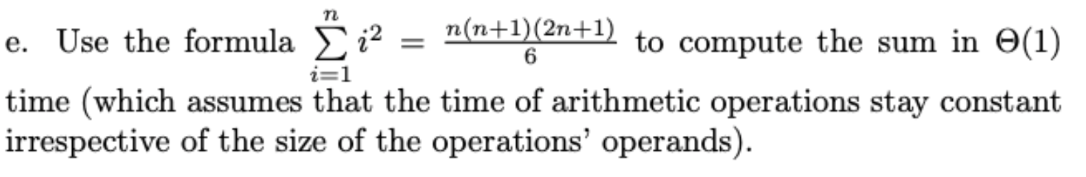 e. Use the formula ∑i=1ni2=6n(n+1)(2n+1) to compute | Chegg.com