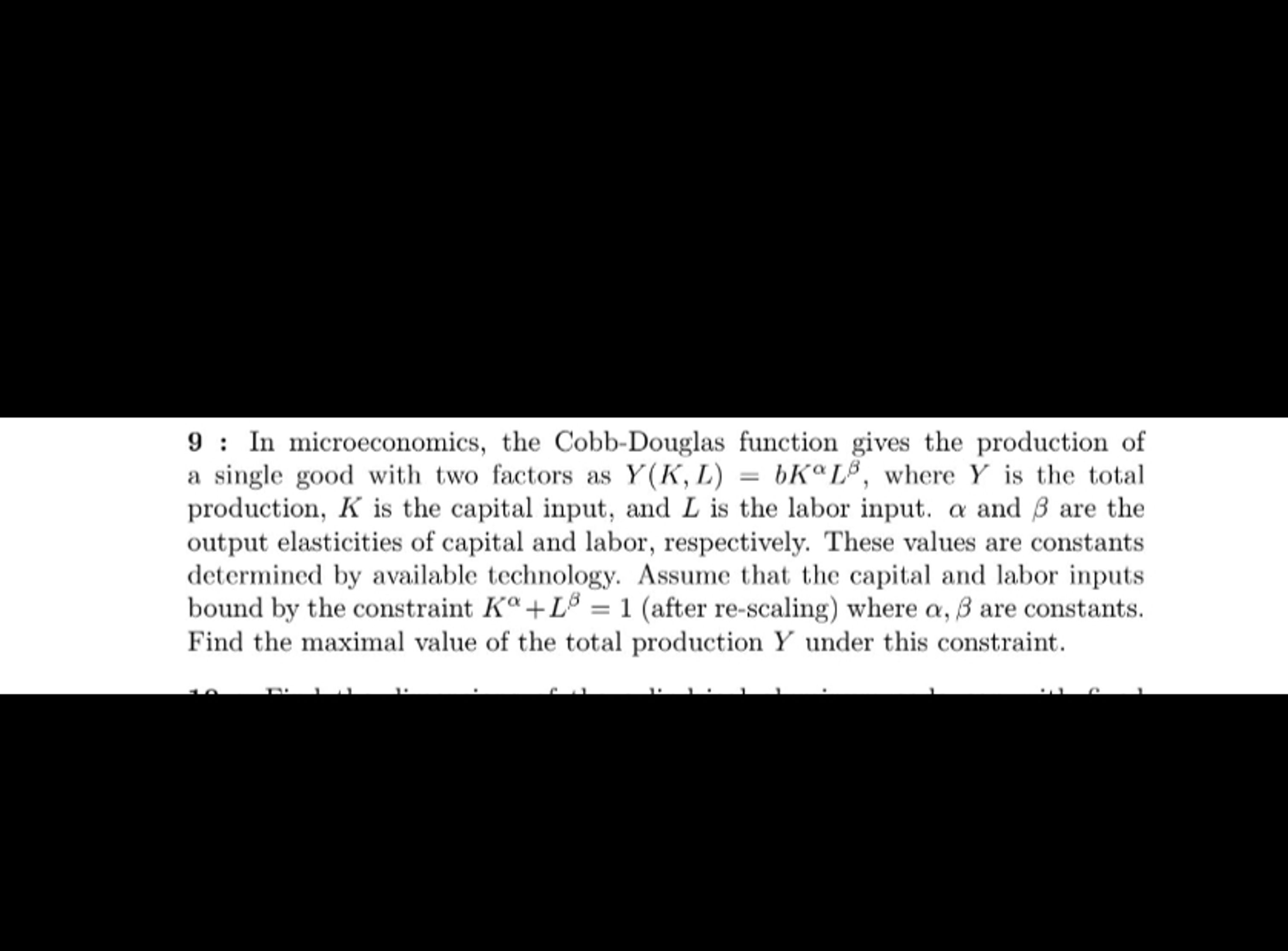 Solved 9 ﻿: In microeconomics, the Cobb-Douglas function | Chegg.com
