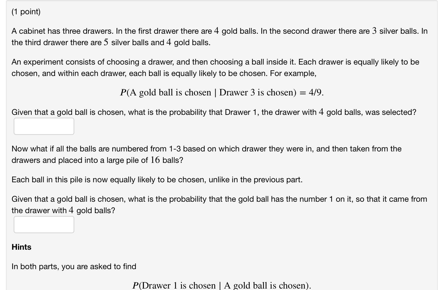 Solved (1 point) A cabinet has three drawers. In the first | Chegg.com