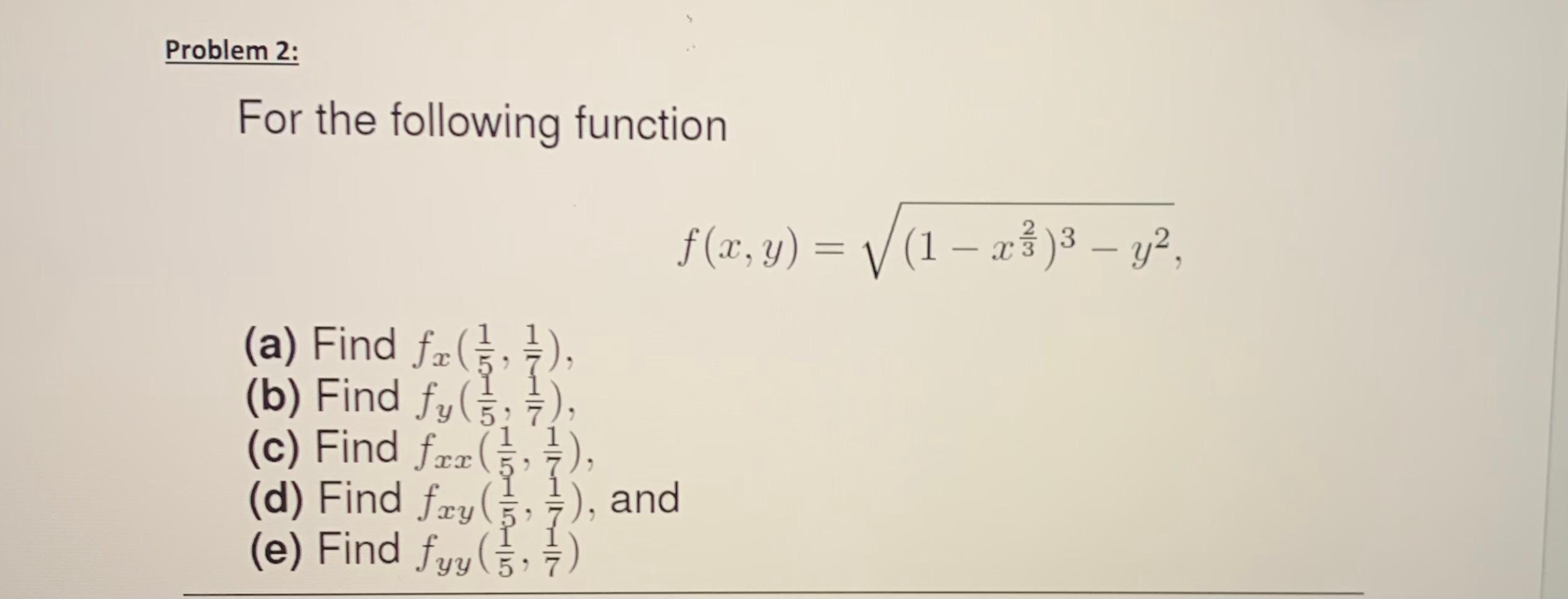 Solved For the following function f(x,y)=(1−x32)3−y2, (a) | Chegg.com