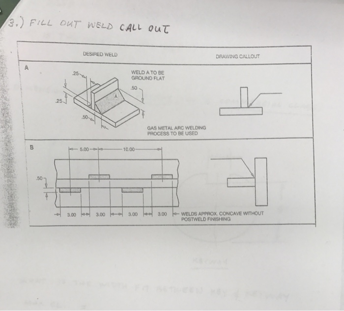 Solved FILL OUT WELD CALL OUT | Chegg.com