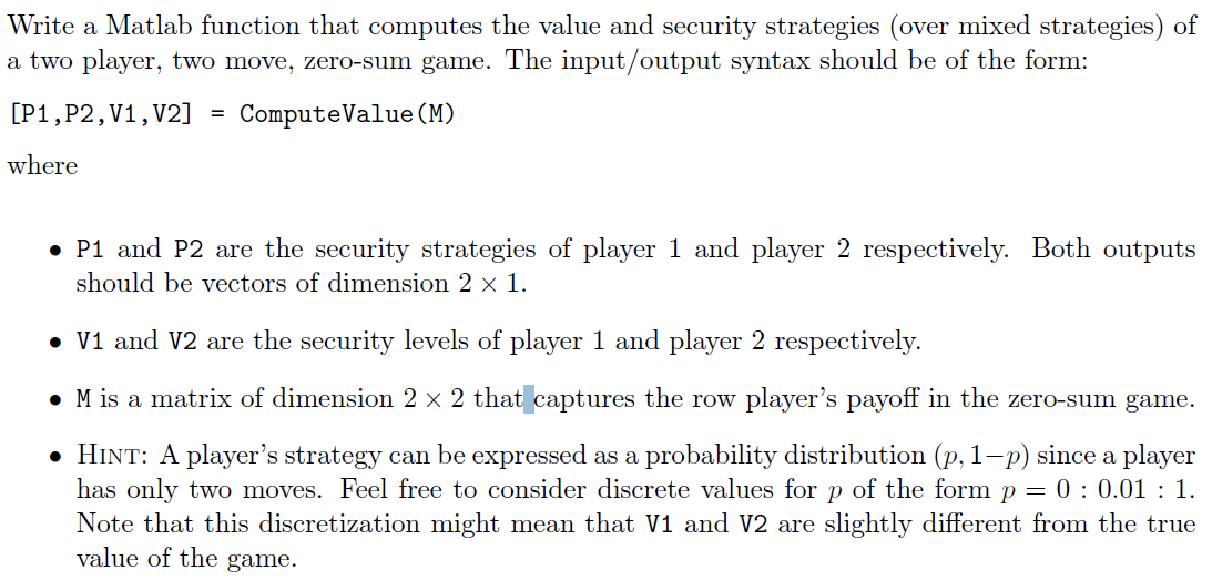 Write a Matlab function that computes the value and | Chegg.com