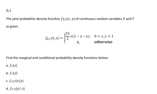 Solved The joint probability density function fX,Y(x,y) of | Chegg.com