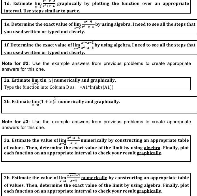 1d. Estimate lim lim +a-6 graphically by plotting the | Chegg.com