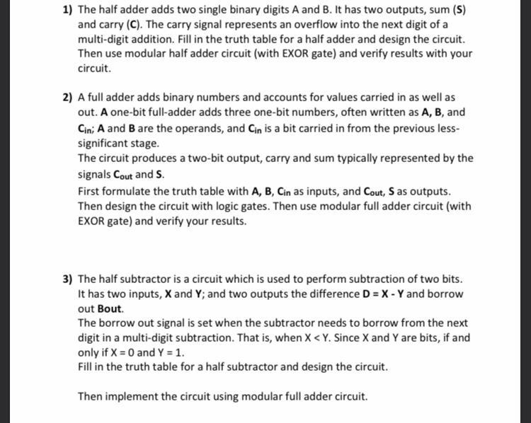 Solved 1) The half adder adds two single binary digits A and | Chegg.com