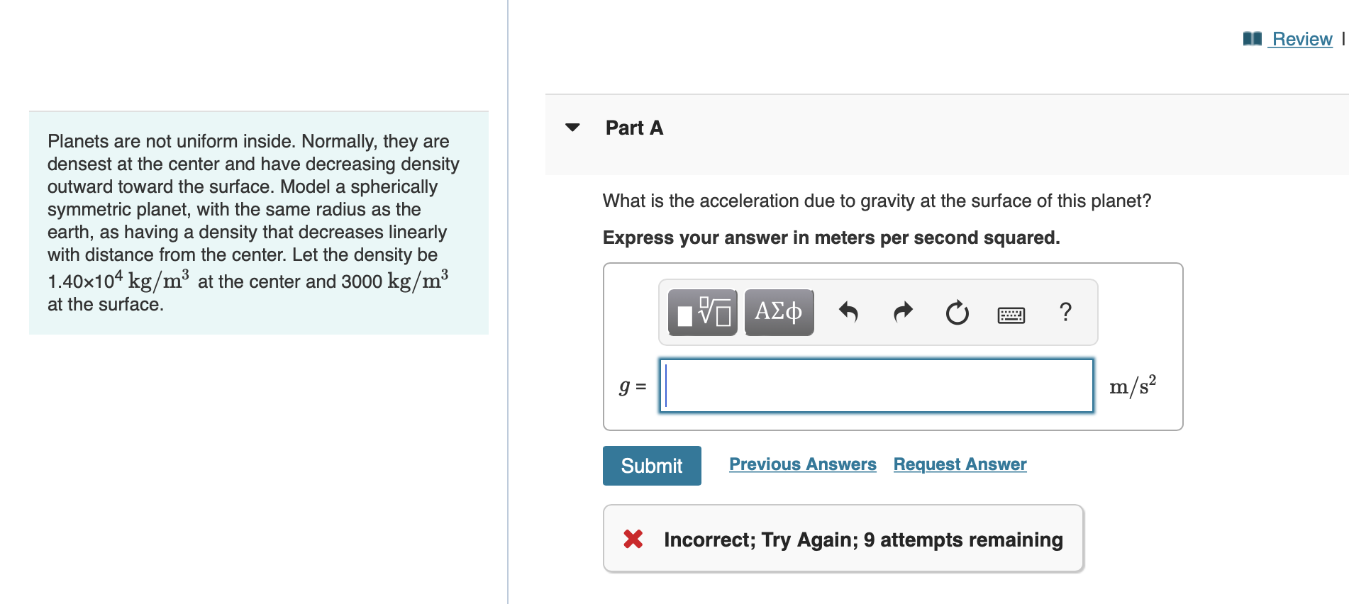 Solved Planets are not uniform inside. Normally, they are | Chegg.com