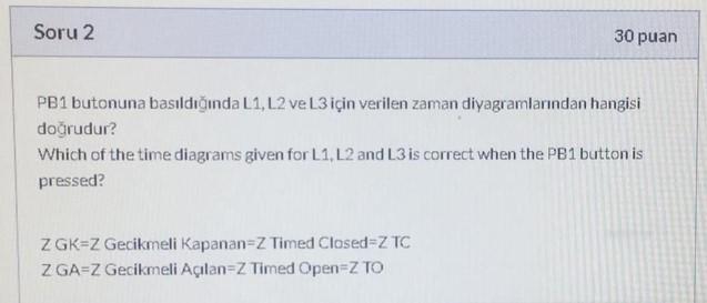PB1 butonuna basıldığında L1, L2 ve L3 için verilen | Chegg.com