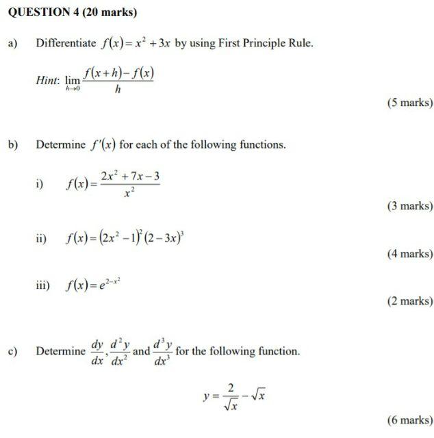 Solved QUESTION 4 (20 marks) a) Differentiate f(x)=x² + 3x | Chegg.com