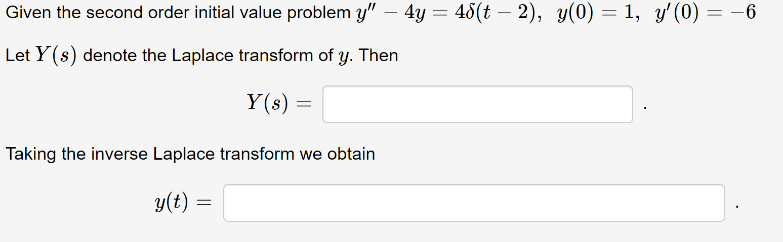 Solved Given the second order initial value problem y" + 16y | Chegg.com